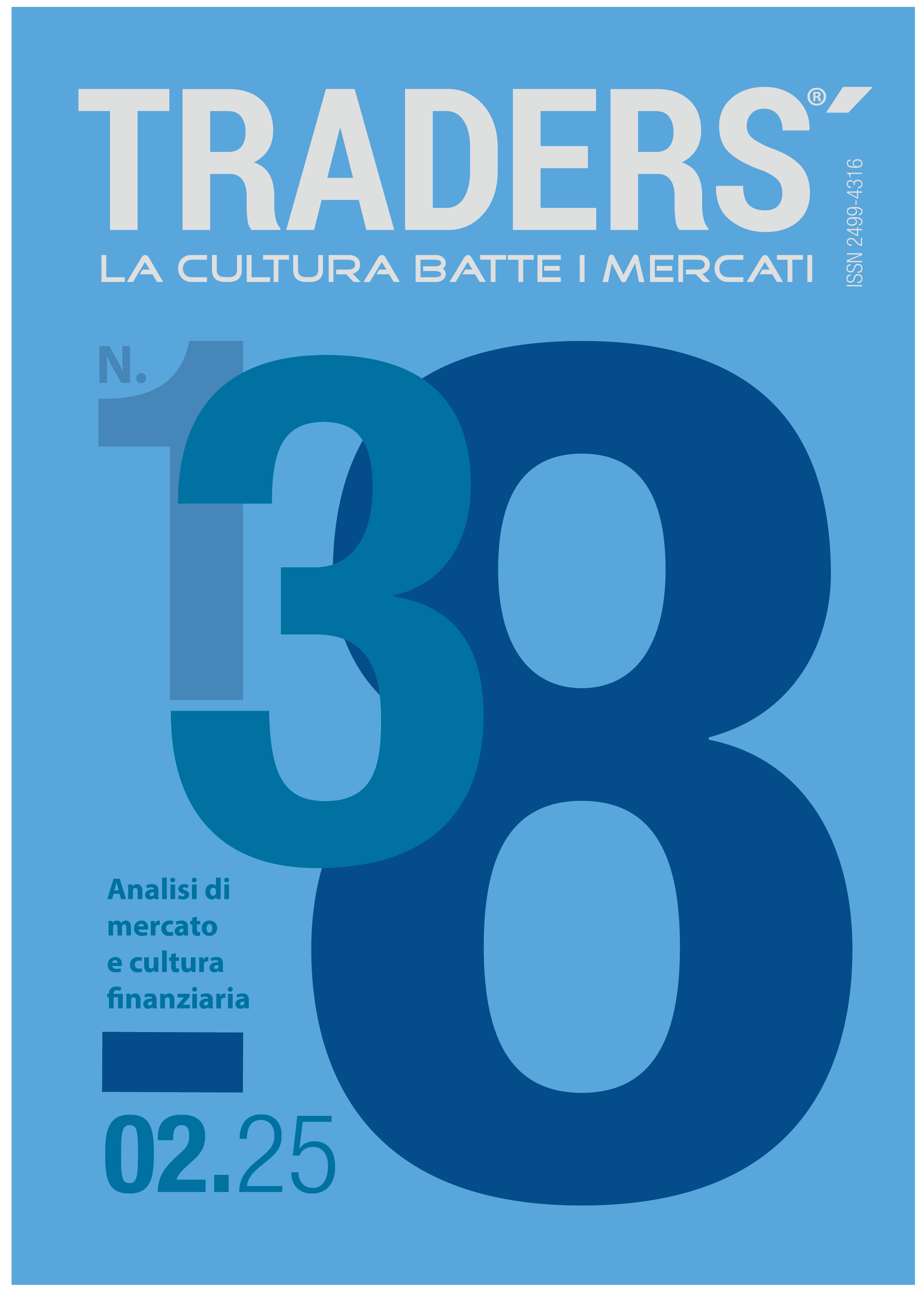 Nr 138 Febbraio 2025 - Traders´ Magazine Italia